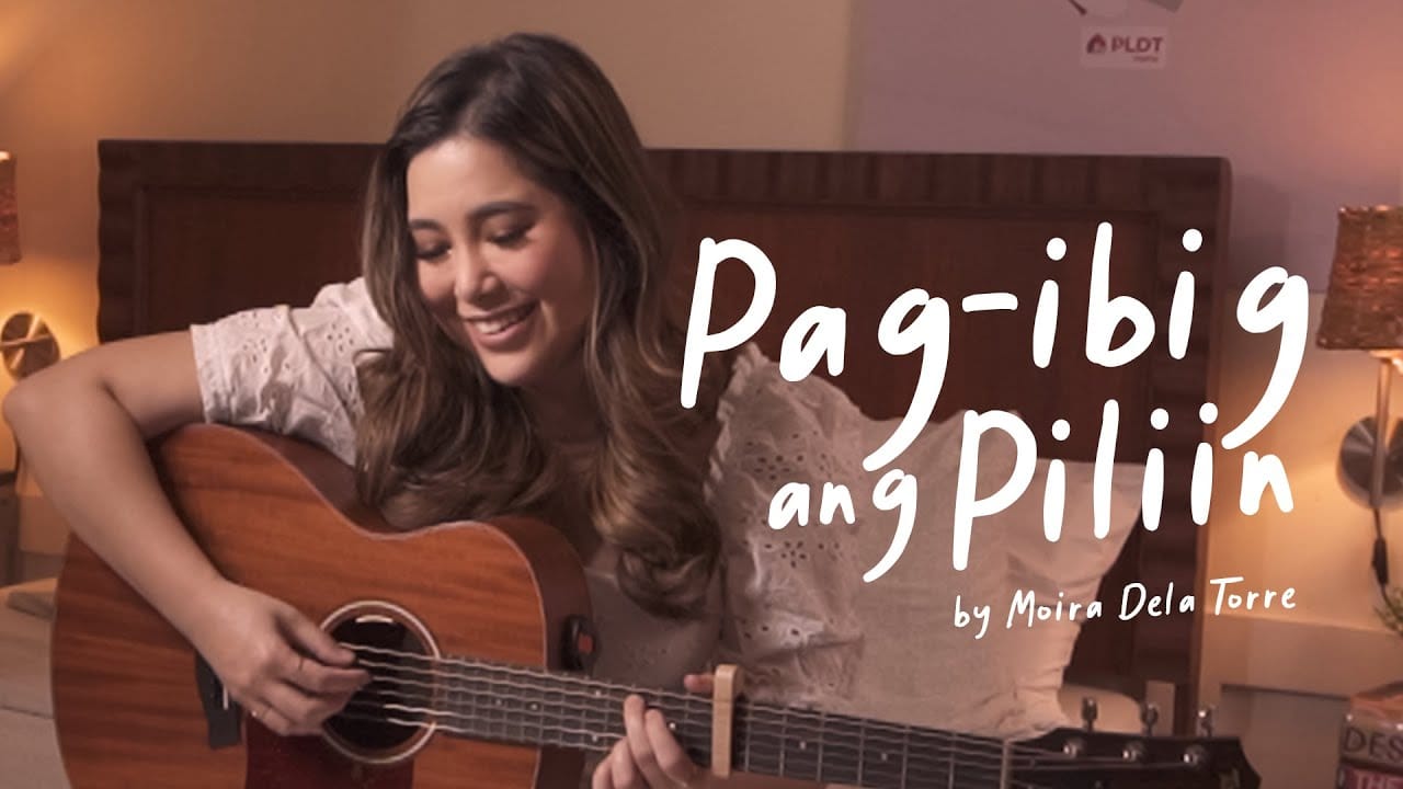 Pag-Ibig ang Piliin Lyrics and Music Video by Moira Dela Torre - Pinoy ...