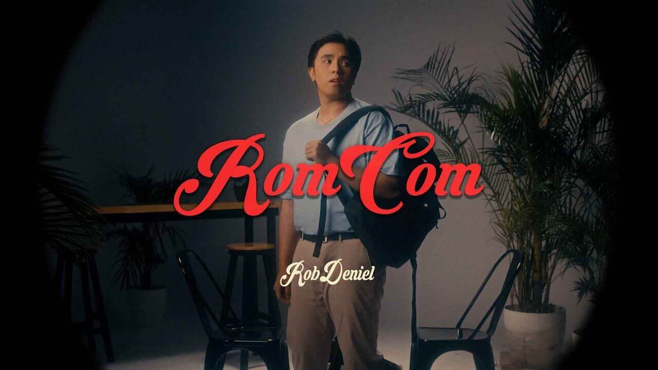 RomCom Lyrics and Music Video by Rob Deniel - Pinoy Music Station